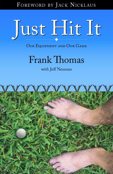 Just Hit It - Frankly Golf